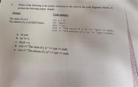 Solved Which Of The Following Is The Proper Correction To Chegg