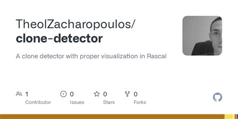 Github Theolzacharopoulosclone Detector A Clone Detector With