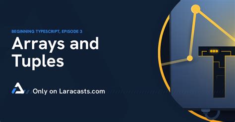 Arrays And Tuples