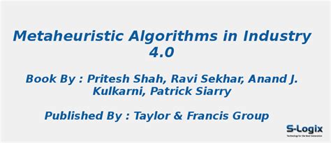 Good Research Books In Metaheuristic Algorithms In Industry 4 0 S Logix