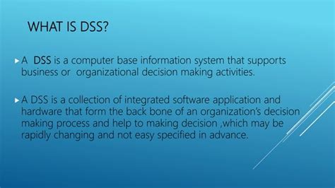 Dss And Decision Support System And Its Types Pptx Operating Systems Computer Software And