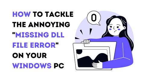 Fix Missing Dll File Error On Windows In 5 Easy Steps