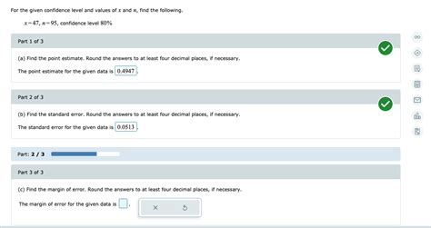 Solved C Find The Margin Of Error Round The Answers To At Chegg