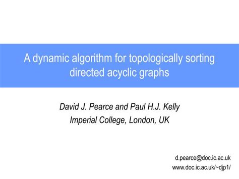 Ppt A Dynamic Algorithm For Topologically Sorting Directed Acyclic Graphs Powerpoint