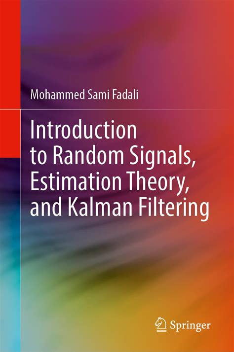 Introduction To Random Signals Estimation Theory And Kalman Filtering