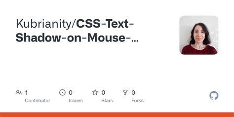 Github Kubrianitycss Text Shadow On Mouse Move Effect