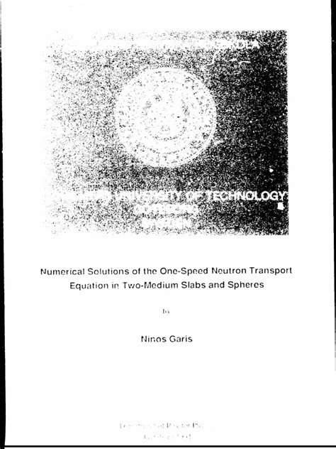 Nino Garis Numerical Solutions Of The One Speed Neutron Transport Equation In Two Medium Slabs