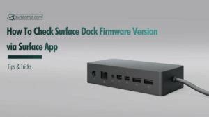 How To Check Surface Dock Firmware Version SurfaceTip