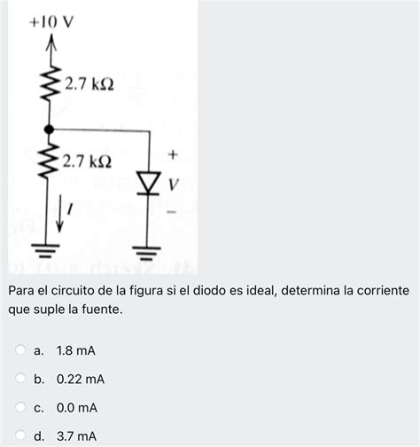 Solved For The Circuit In The Figure If The Diode Is Ideal