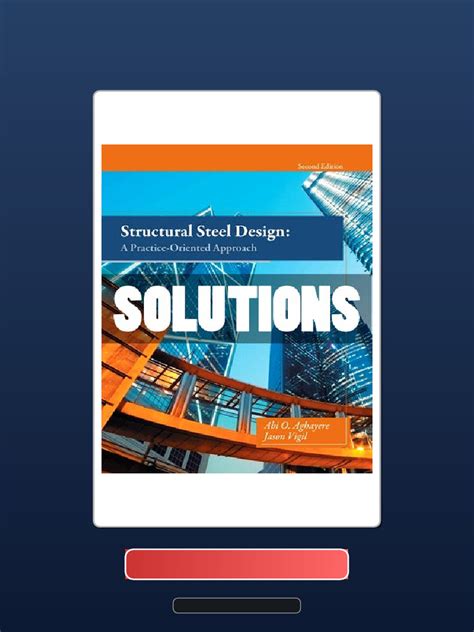 Structural Steel Design A Practice Oriented Approach 2nd Edition Aghayere Ebook And Testbank