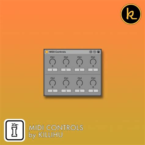 MIDI Controls By KILLIHU Isotonik Studios