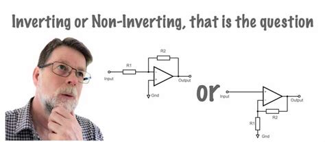 inverting vs non inverting op amp circuits electronics notes