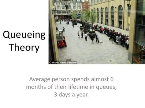 Ppt Queueing Theory Powerpoint Presentation Free Download Id2577283
