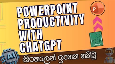 Ai Sinhala How To Use Chatgpt To Boost Powerpoint Productivity