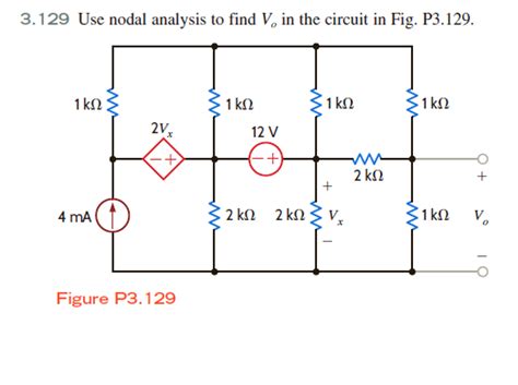 Solved Use Nodal Analysis To Find In The Circuit In Fig Chegg