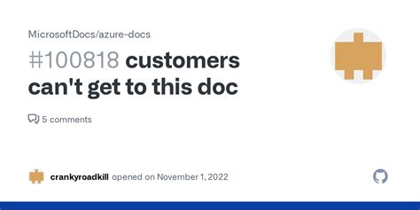 Customers Can T Get To This Doc Issue Microsoftdocs Azure Docs Github