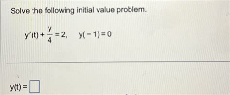 solved solve the following initial value
