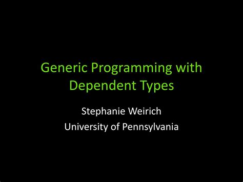 Ppt Enhancing Haskell With Agda Generic Programming With Dependent