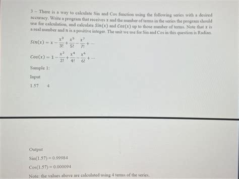 Solved 3 There Is A Way To Calculate Sin And Cos Function