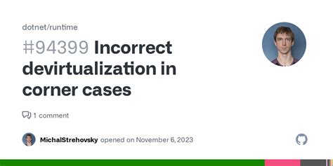 Incorrect Devirtualization In Corner Cases · Issue 94399 · Dotnetruntime · Github