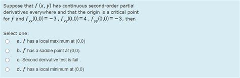 Solved Suppose That F X Y Has Continuous Second Order Chegg
