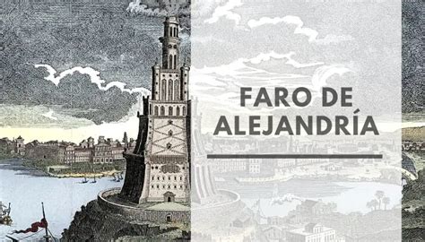 Faro De AlejandrÍa Características Construcción Destrucción