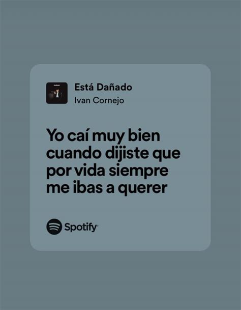 Ivan Cornejo Letras De Canciones Lyrics Letras De Canciones Frases Bonitas