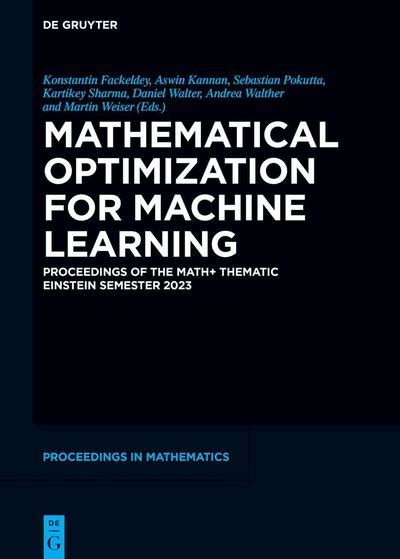 Mathematical Optimization For Machine Learning Proceedings Of The Math Thematic Einstein