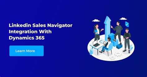 Linkedin Sales Navigator Dynamics 365 Integration A Guide