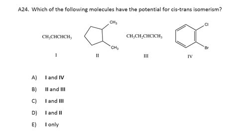Solved Which Of The Following Molecules Have The Potential