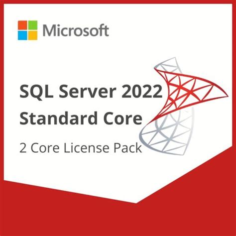 Sql Server 2022 Standard Core 2 Core License Pack Blesssky Connexion