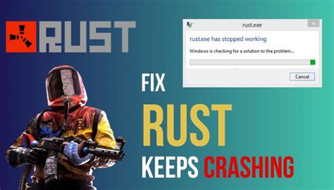 Fix Rust Keeps Crashing Quick Easy Methods 2024
