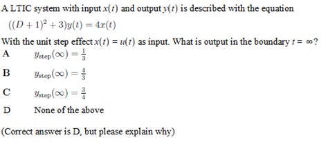 Solved A Ltic System With Input Xt And Output Yt Is