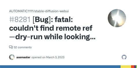 [bug] fatal couldn t find remote ref dry run while looking for