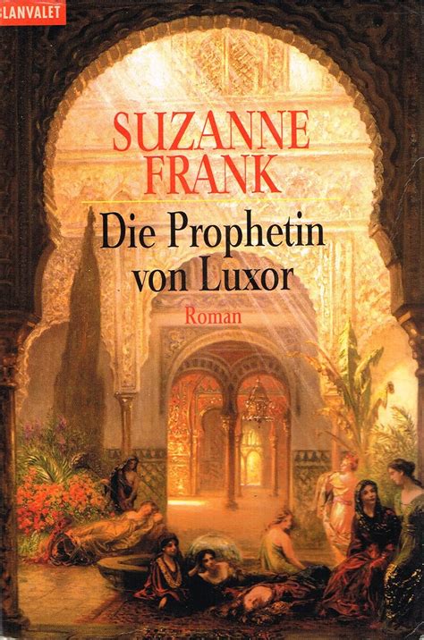 Die Prophetin Von Luxor Frank Suzanne Göhler Christoph Amazon De Bücher