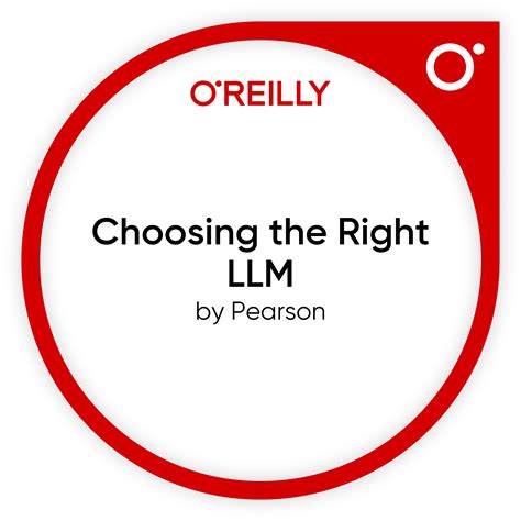Choosing The Right Llm Credly