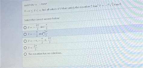 Solved QUESTION 13 1 POINTIf πθ