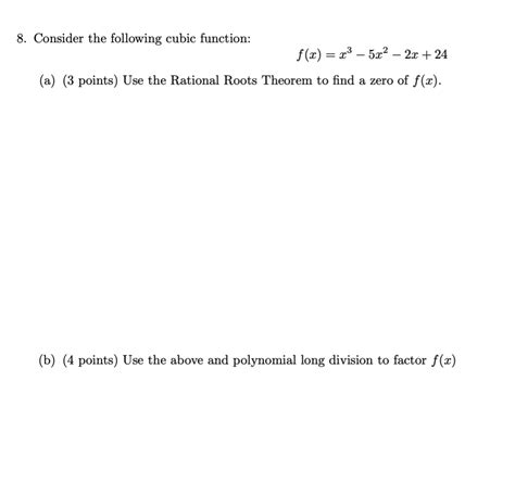 Solved 8 Consider The Following Cubic Function F X X3 Chegg Com