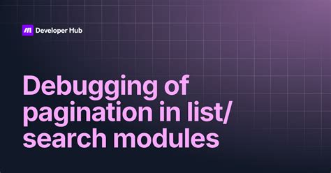 Debugging Of Pagination In Listsearch Modules Make Developer Hub