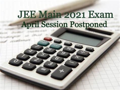 JEE Main Exam News JEE Main Postponed For April Session Check JEE Main Exam