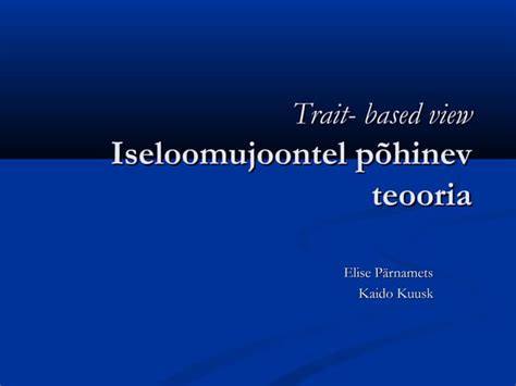 Trait Based View Ppt