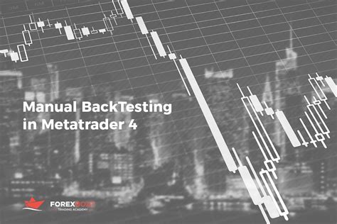 Manual Backtesting In Metatrader 4 Forexboat Trading Academy