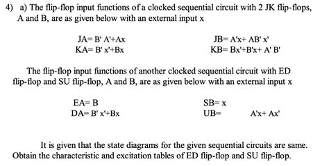 Solved 4 A The Flip Flop Input Functions Of A Clocked