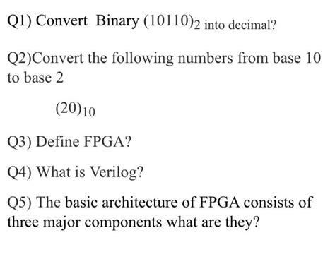 Solved Q1 Convert Binary 101102 Into Decimal Q2convert
