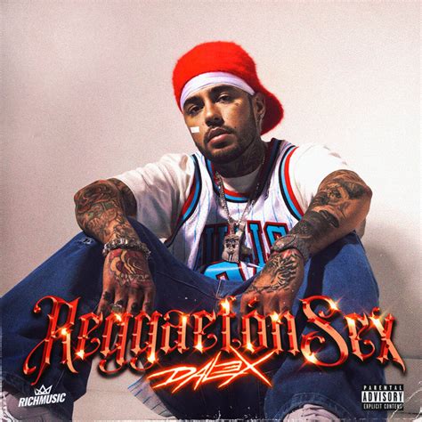 Reggaetón Sex Album By Dalex Spotify