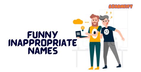 570 Funny Inappropriate Names Unique Creative And Stylish