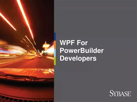 Ppt Wpf For Powerbuilder Developers Powerpoint Presentation Free