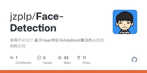 Github Jzplpface Detection 本科毕业设计 基于haar特征与adaboost算法的人脸检测的实现