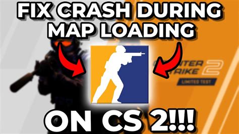 How To Fix Crash During Map Loading On Counter Strike YouTube