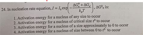 Solved 4 In Nucleation Rate Equation